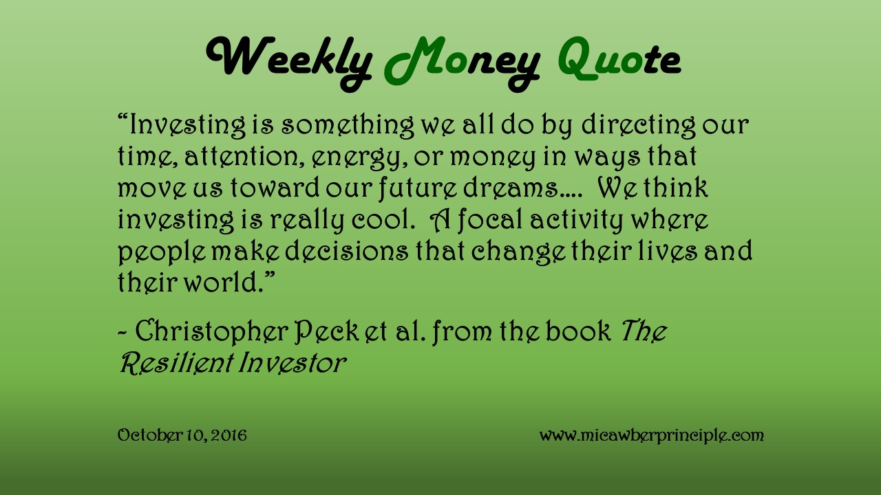 Investing Changes Lives - Weekly Money Quote (October 10, 2016) - The ...