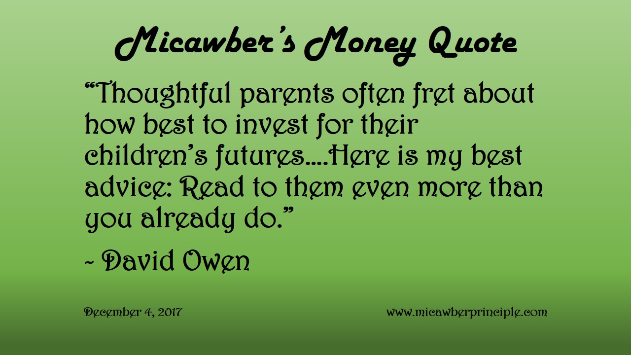 The Best Investment a Parent Can Make - Micawber's Money Quote ...